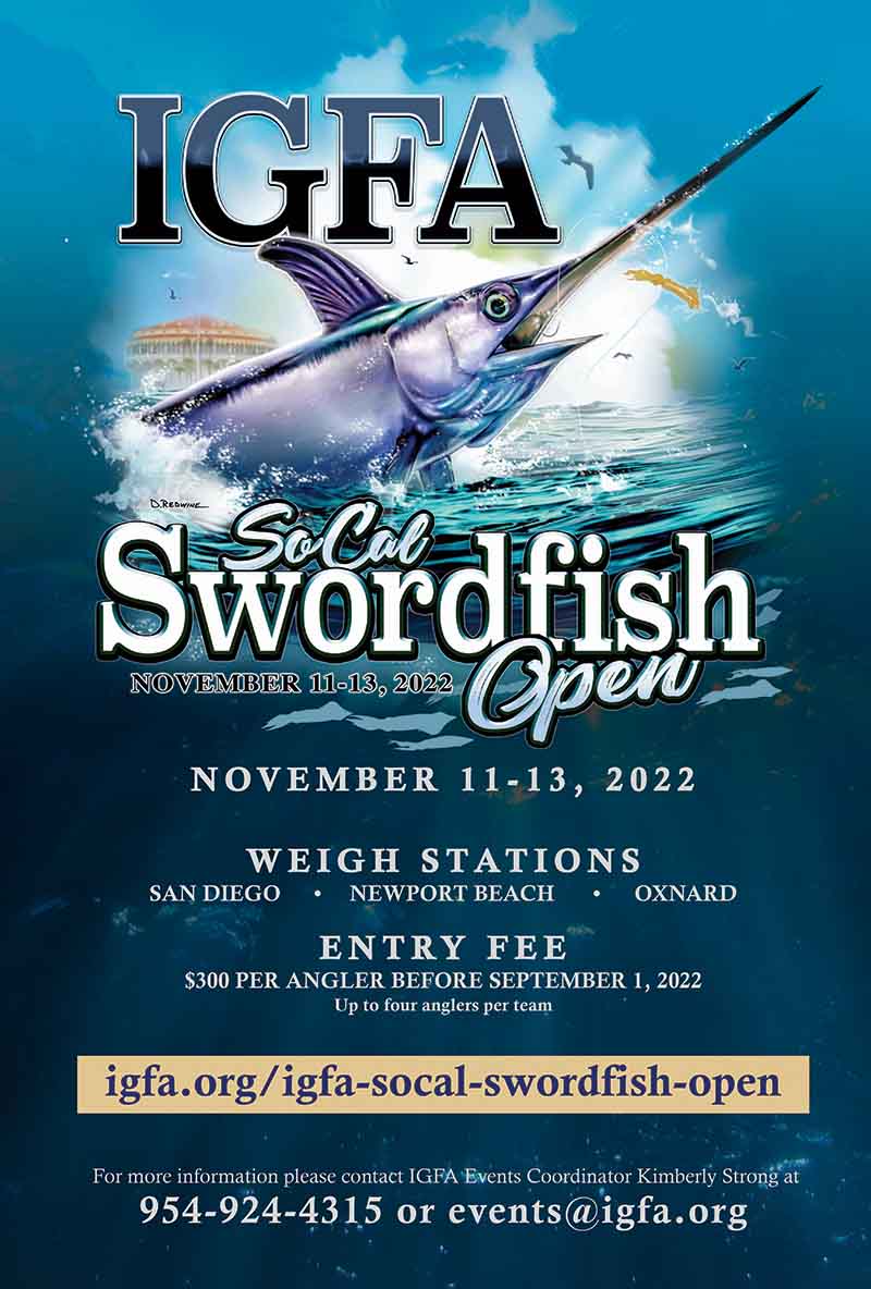 2022 IGFA SoCal Swordfish Open Returns For Round Two | The Log